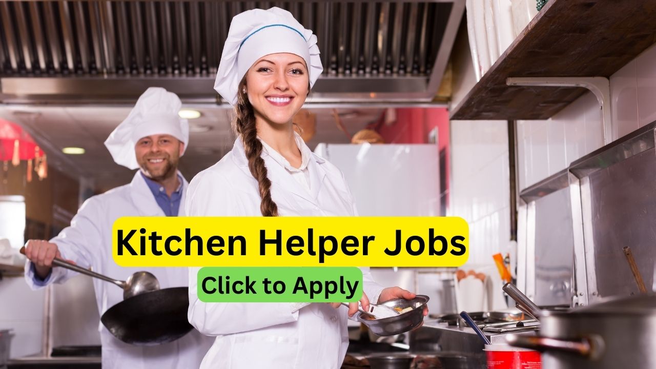 Looking For Kitchen Helper Job in Canada ? Check Here - TeeGeeWeb